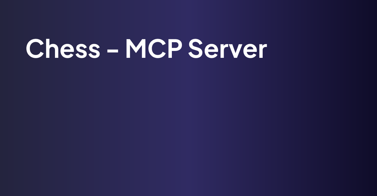 Chess - MCP Server